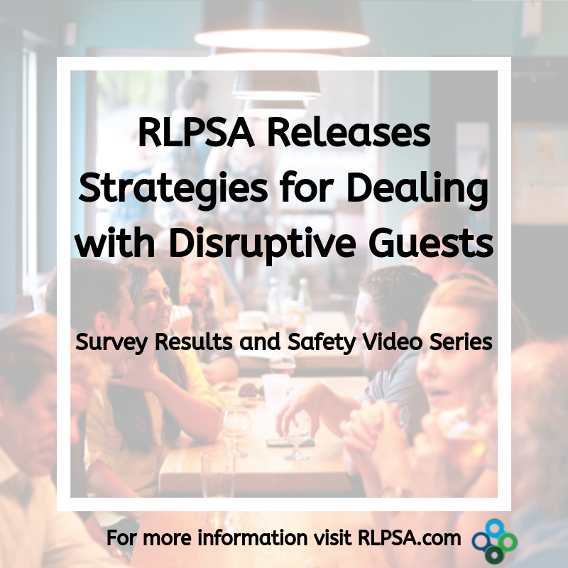 RLPSA Releases Strategies for Dealing with Disruptive Guests Survey ...